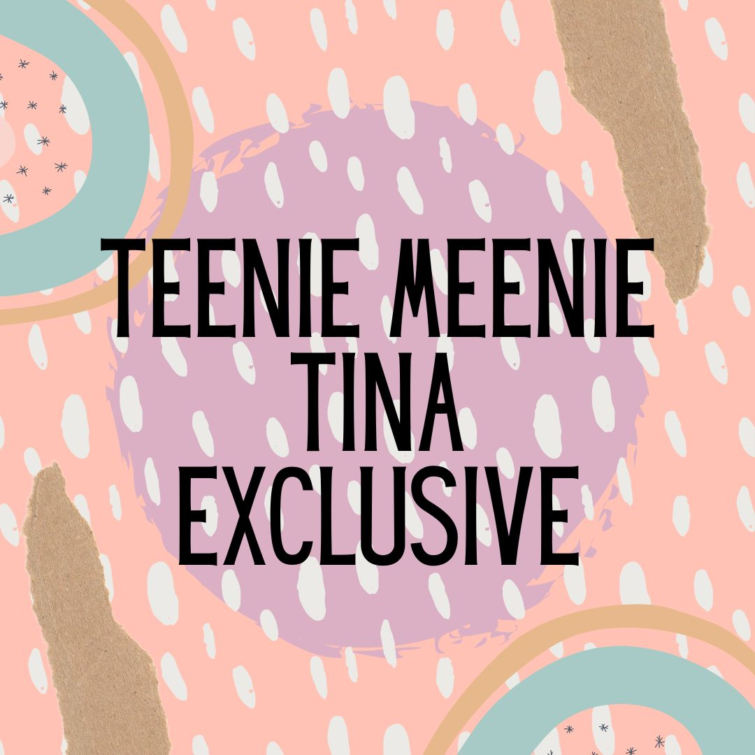 Teenie Meenie Tina
